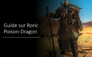 Guide to Roric Poison-Dragon artifact and mastery - Alucare