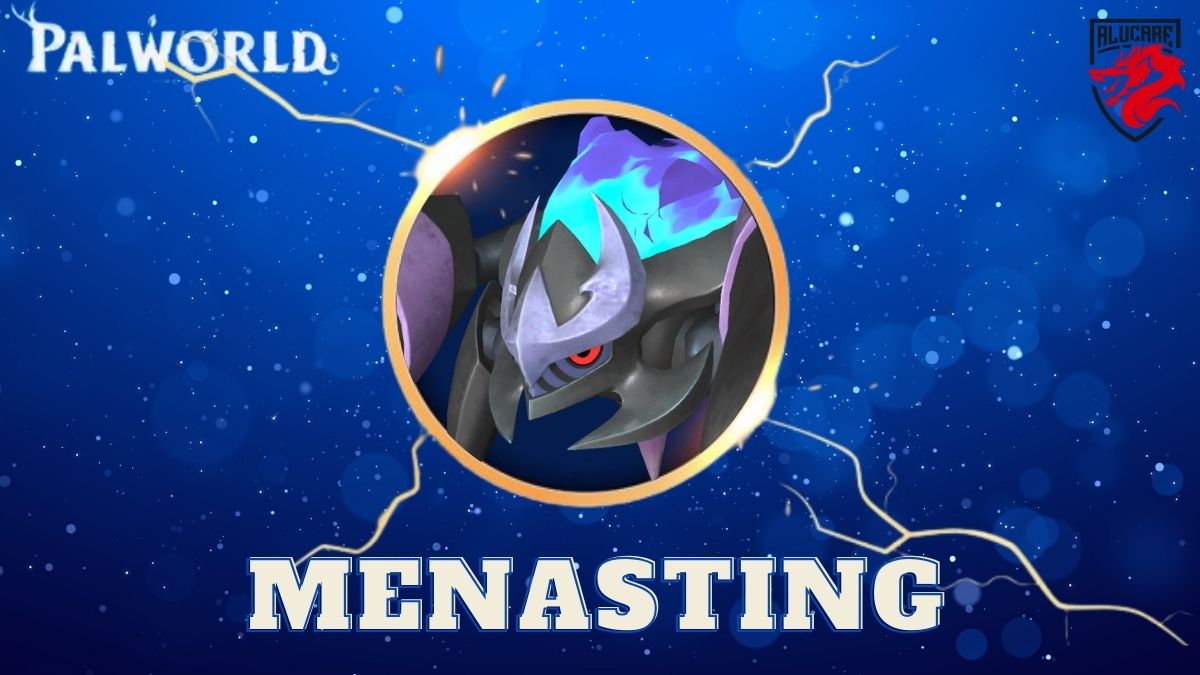 Menasting Palworld : Localisation, guide, statistiques et compétences ...