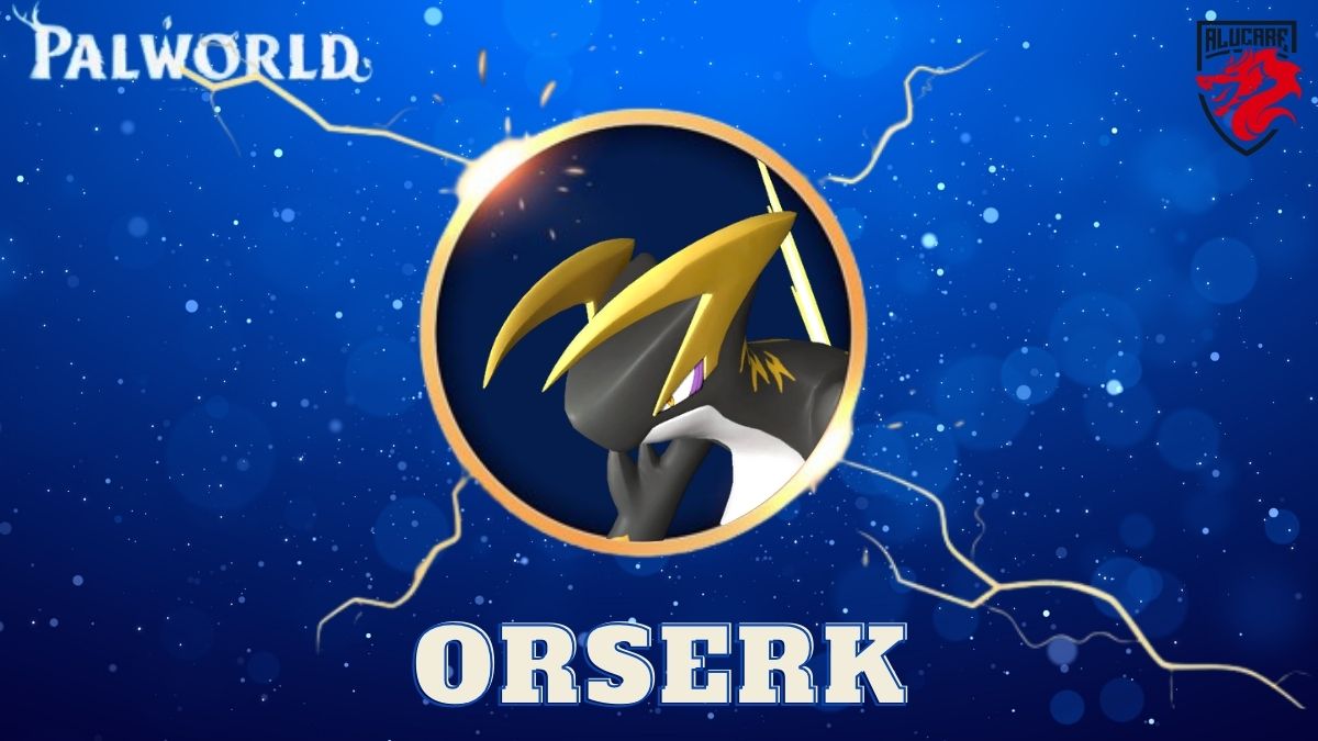 Orserk Palworld : 位置、指南、统计数据和技能 - Alucare