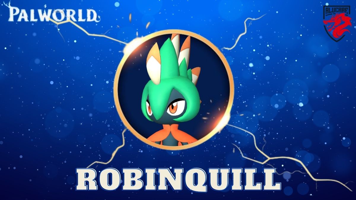 Robinquill Palworld : Localisation, guide, statistiques et compétences ...