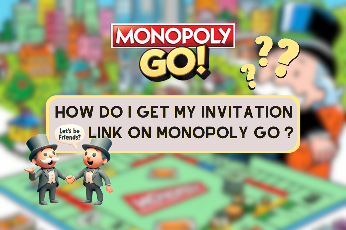 How do I get my Monopoly GO invitation link? - 👇Alucare