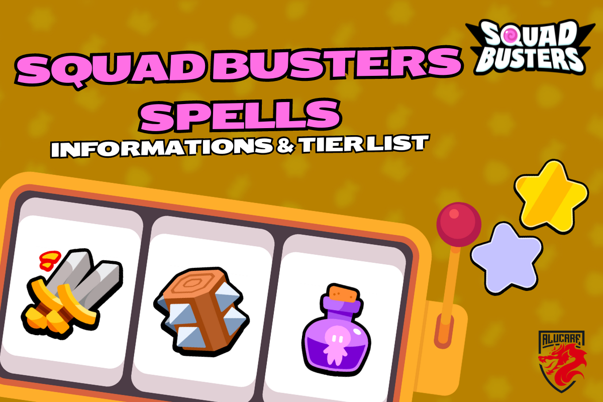 Spell guide Squad Busters : information and tier list - 👇Alucare