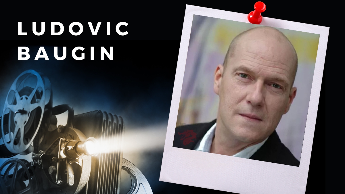 Tout savoir sur Ludovic Baugin : films et séries TV - 👇Alucare