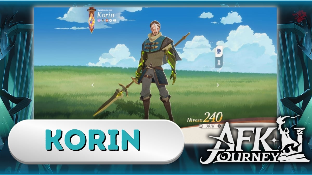 Korin AFK Journey : Guide, presentation and skills - Alucare