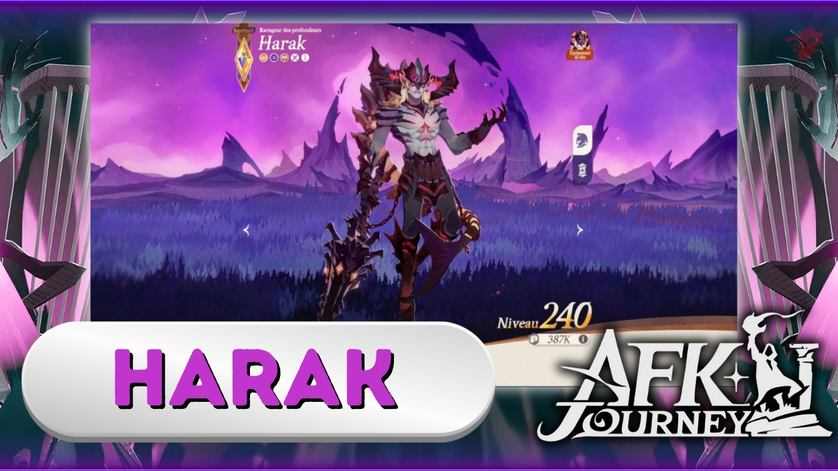 Harak AFK Journey : Guide, présentation et compétences - Alucare