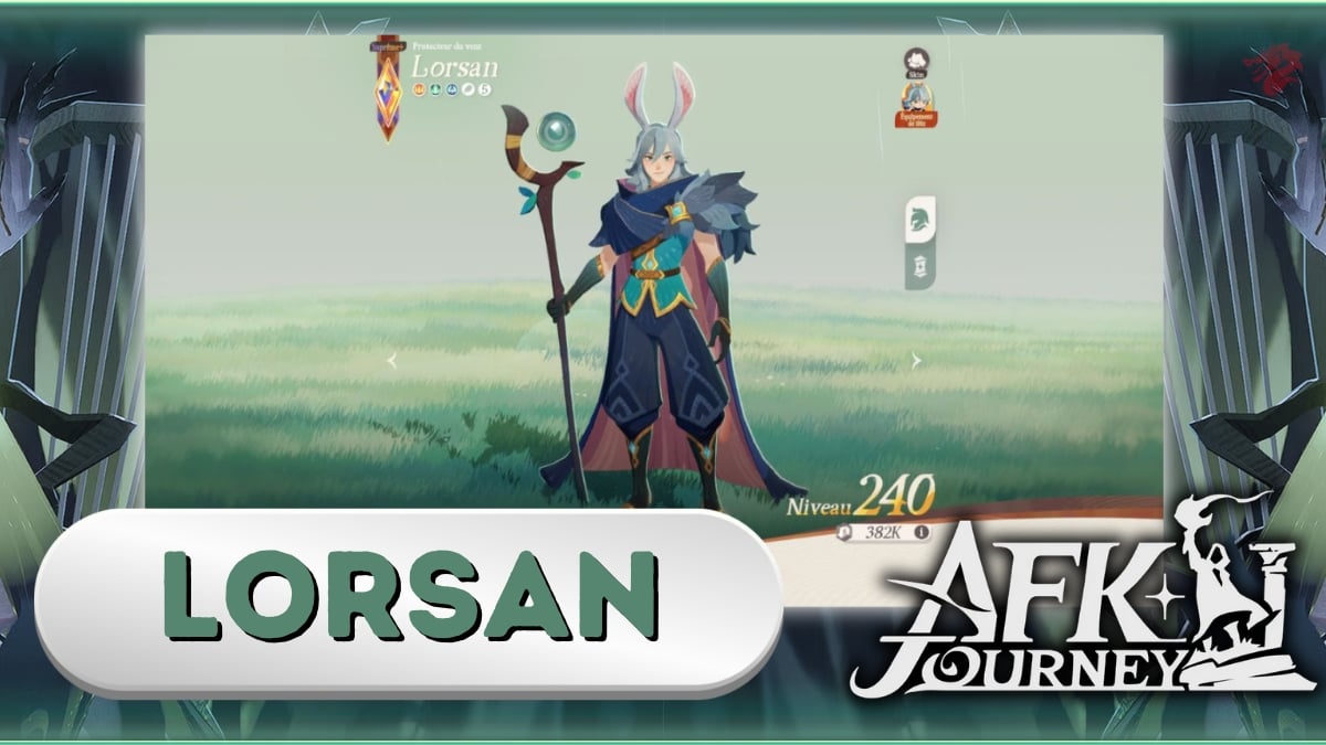 Lorsan AFK Journey: Guide, presentation and skills - Alucare