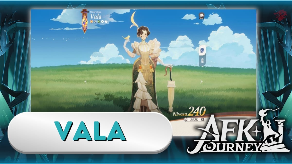 Vala AFK Journey : Guide, presentation and skills - Alucare